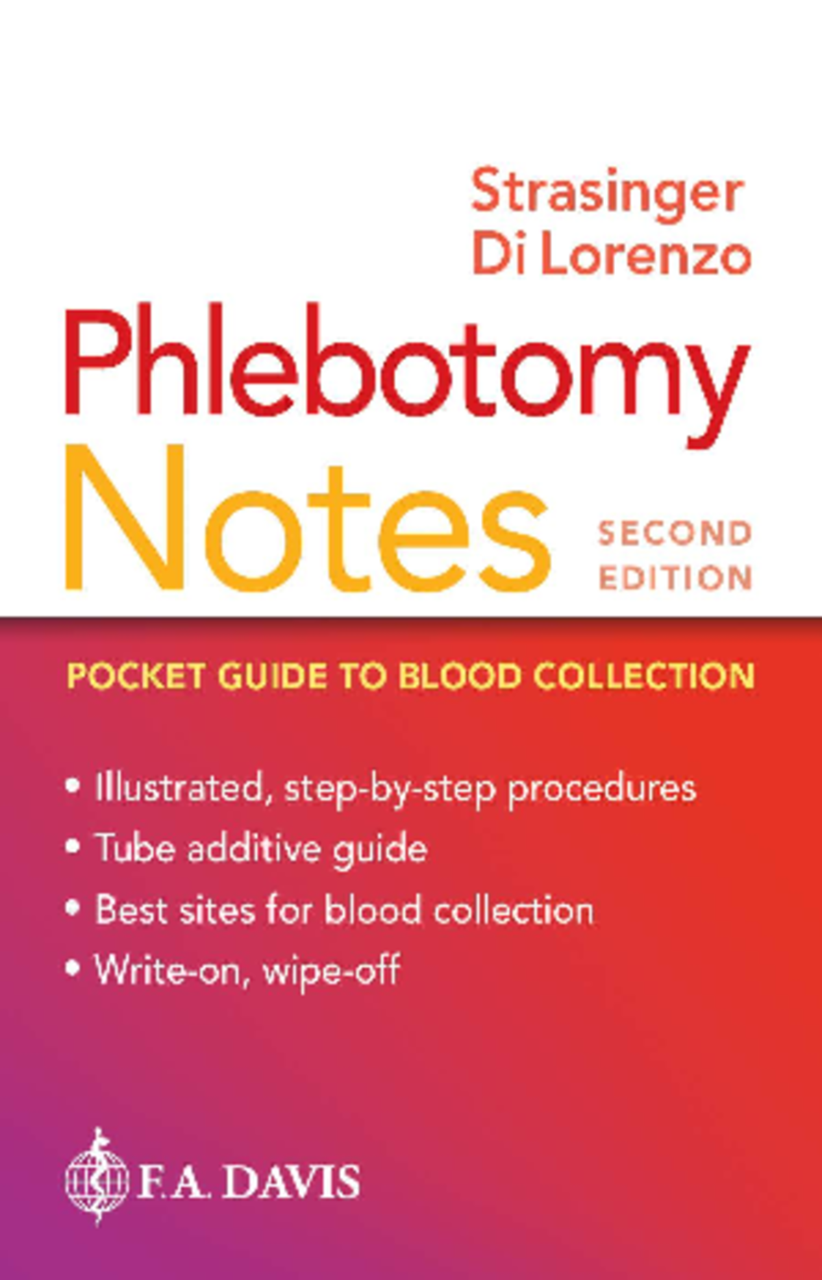 Phlebotomy notes pocket guide to blood collection ( etc.) (z-lib ...