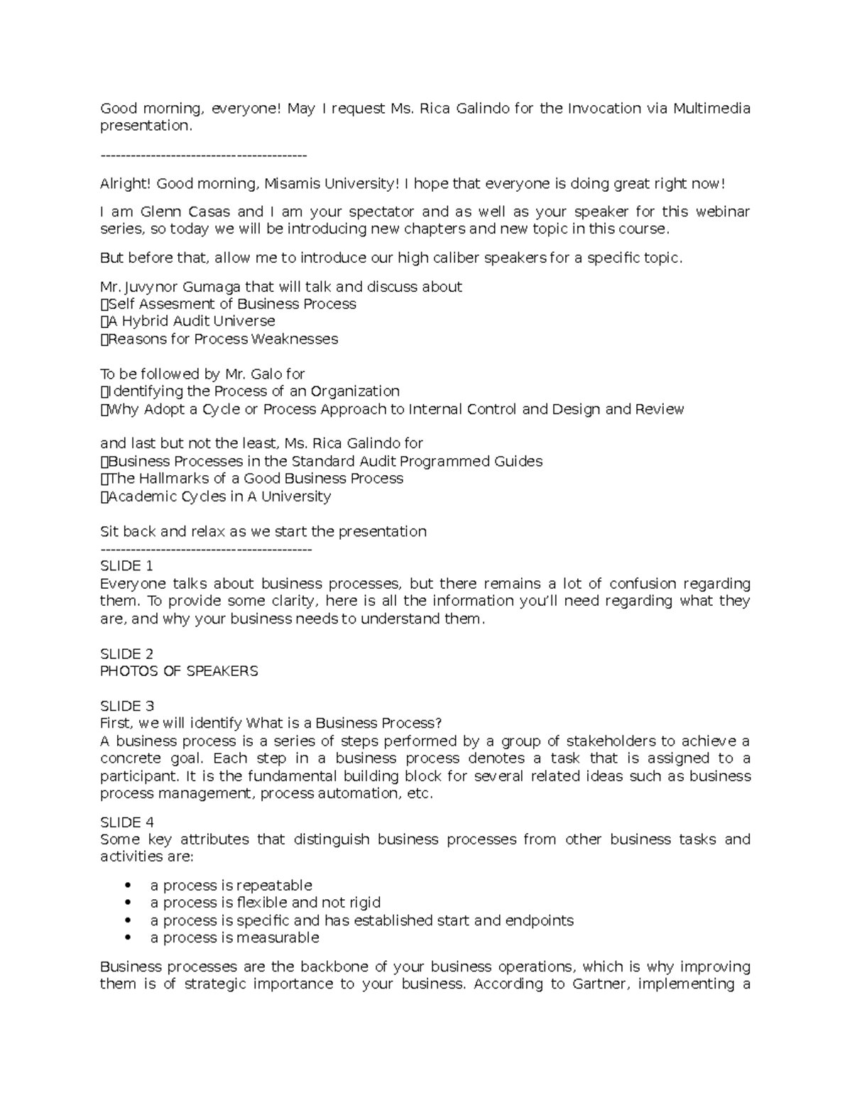 [ Script] Business Processes - Good morning, everyone! May I request Ms ...