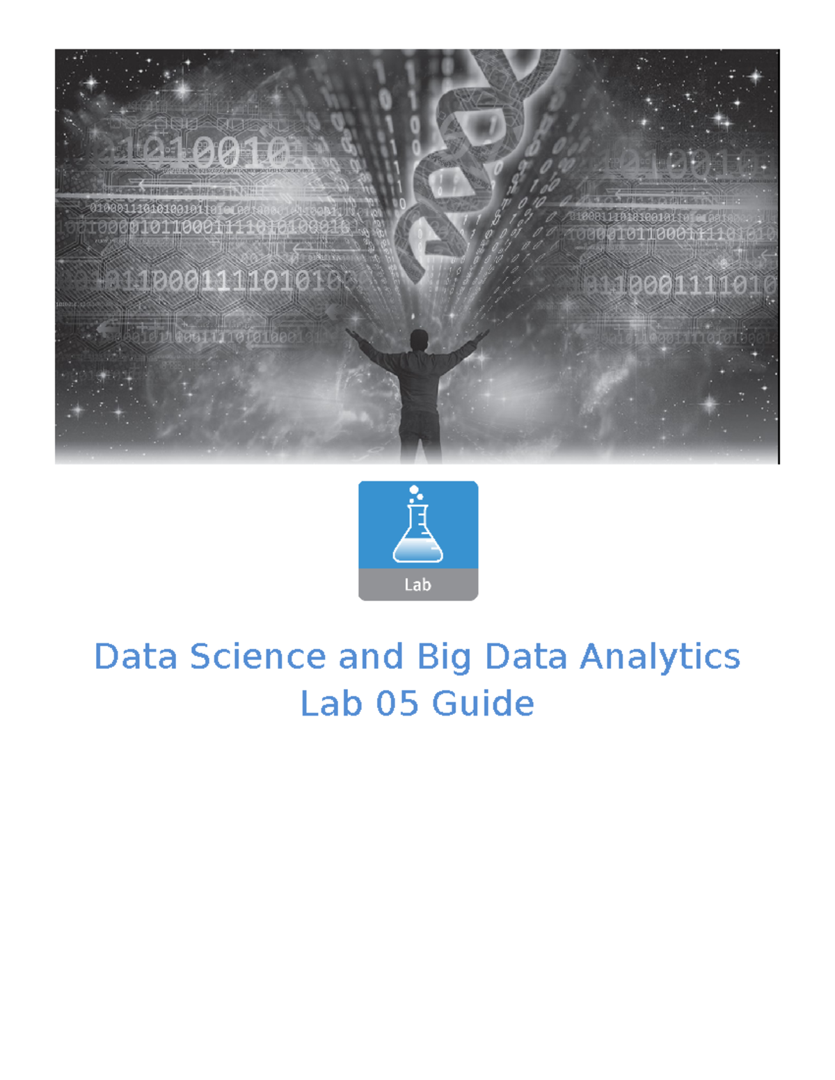 Lab 5 - Lab 5 assignment - Data Science and Big Data Analytics Lab 05 Guide Copyright ...