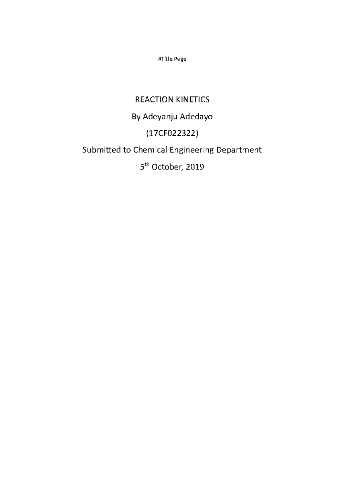 Reaction Kinetics Report Outline - #Title Page REACTION KINETICS By ...