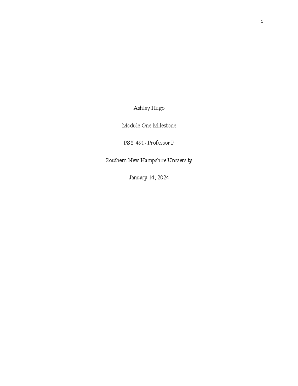PSY 491 W1 Module One Milestone (Hugo) - Ashley Hugo Module One ...