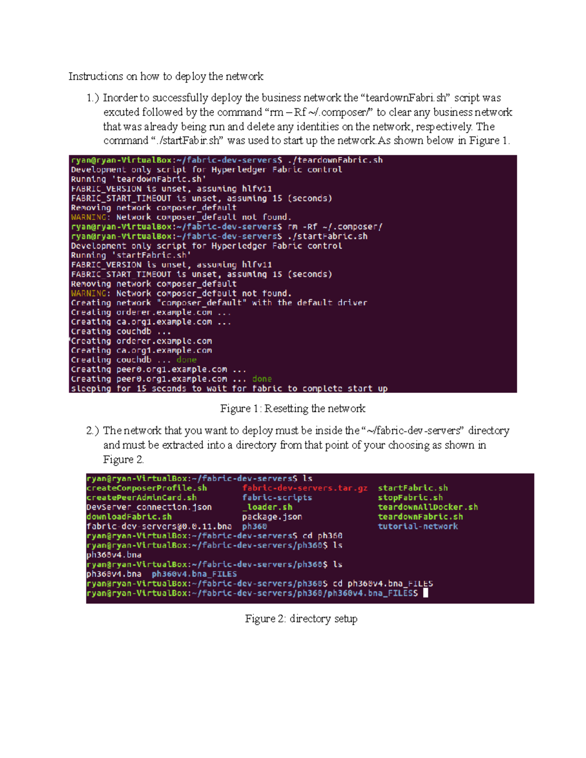 Deploying a network - Instructions on how to deploy the network 1 ...