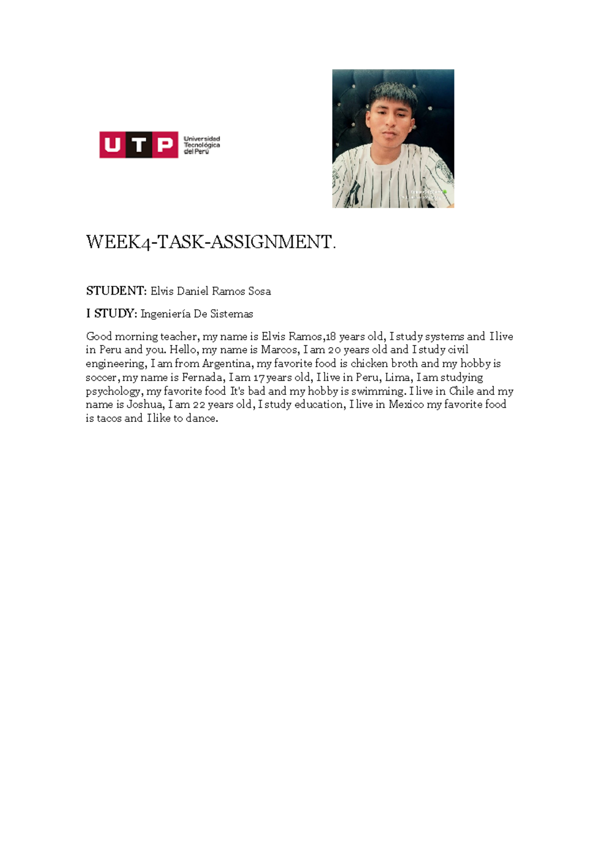 WEEK4 Elvis-utp - WEEK4-TASK-ASSIGNMENT. STUDENT: Elvis Daniel Ramos Sosa I STUDY: Ingeniería De ...