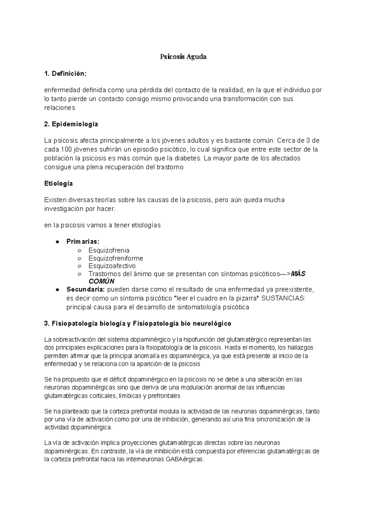 Guion psicosis - Psicosis Aguda 1. Definición: enfermedad definida como ...