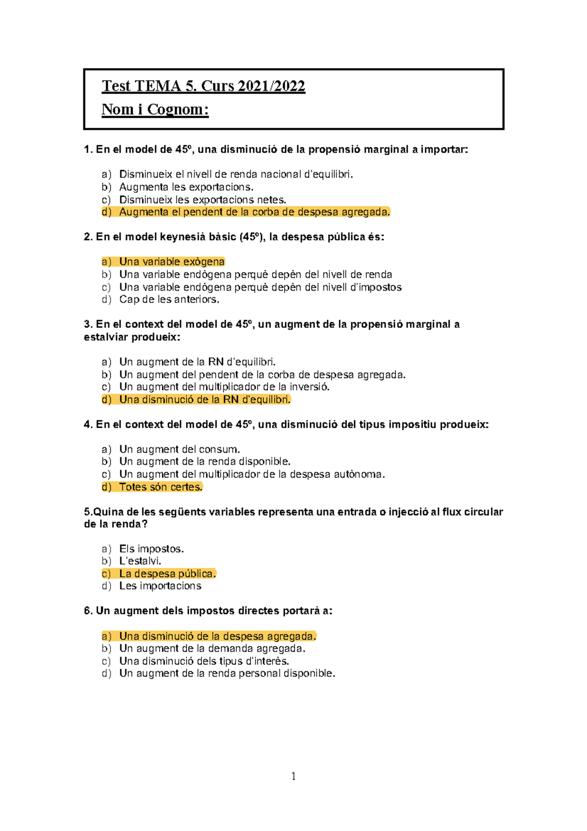 Tema 5 test Solucions - 1 En el model de 45º, una disminució de la ...