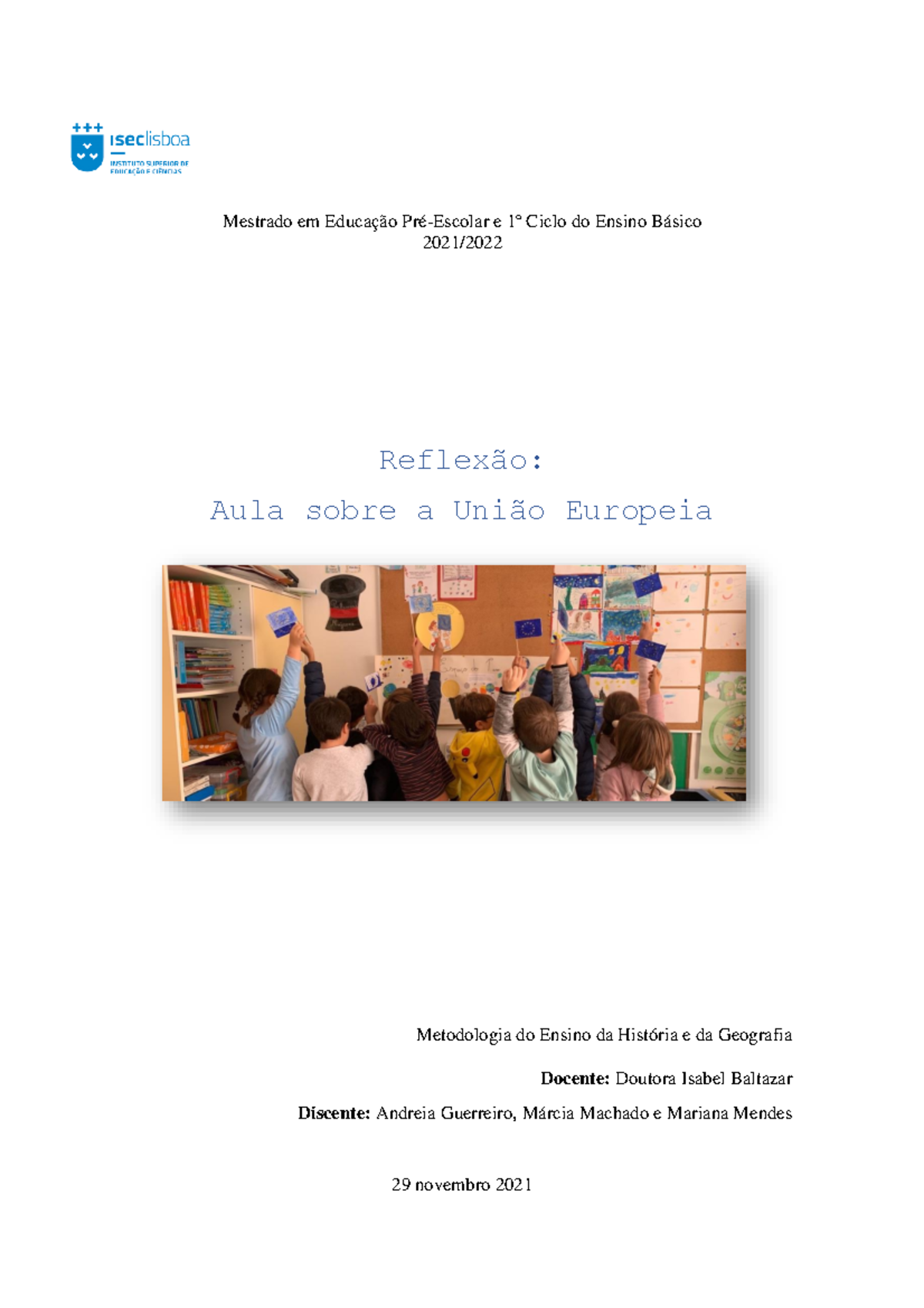UE - Reflexão - Mestrado em Educação Pré-Escolar e 1º Ciclo do Ensino ...