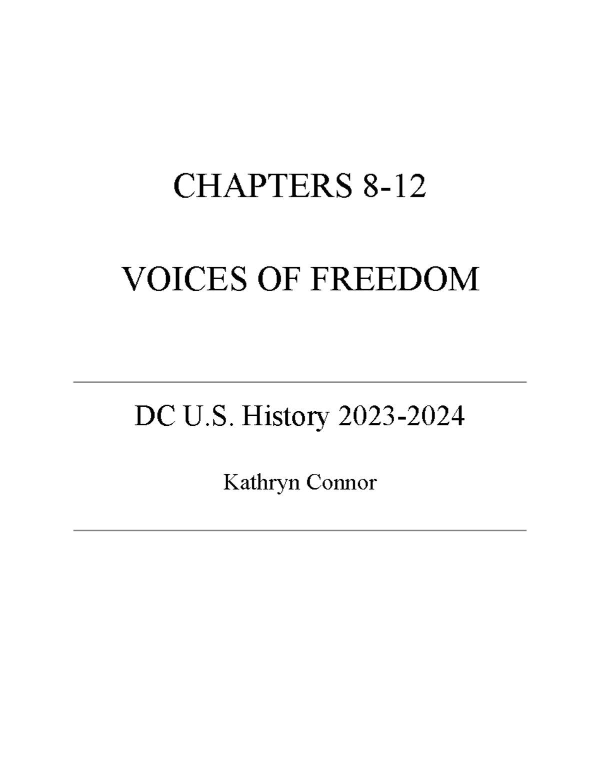 Chapter 8-12 VOF Notes - CHAPTERS 8- VOICES OF FREEDOM DC U. History ...