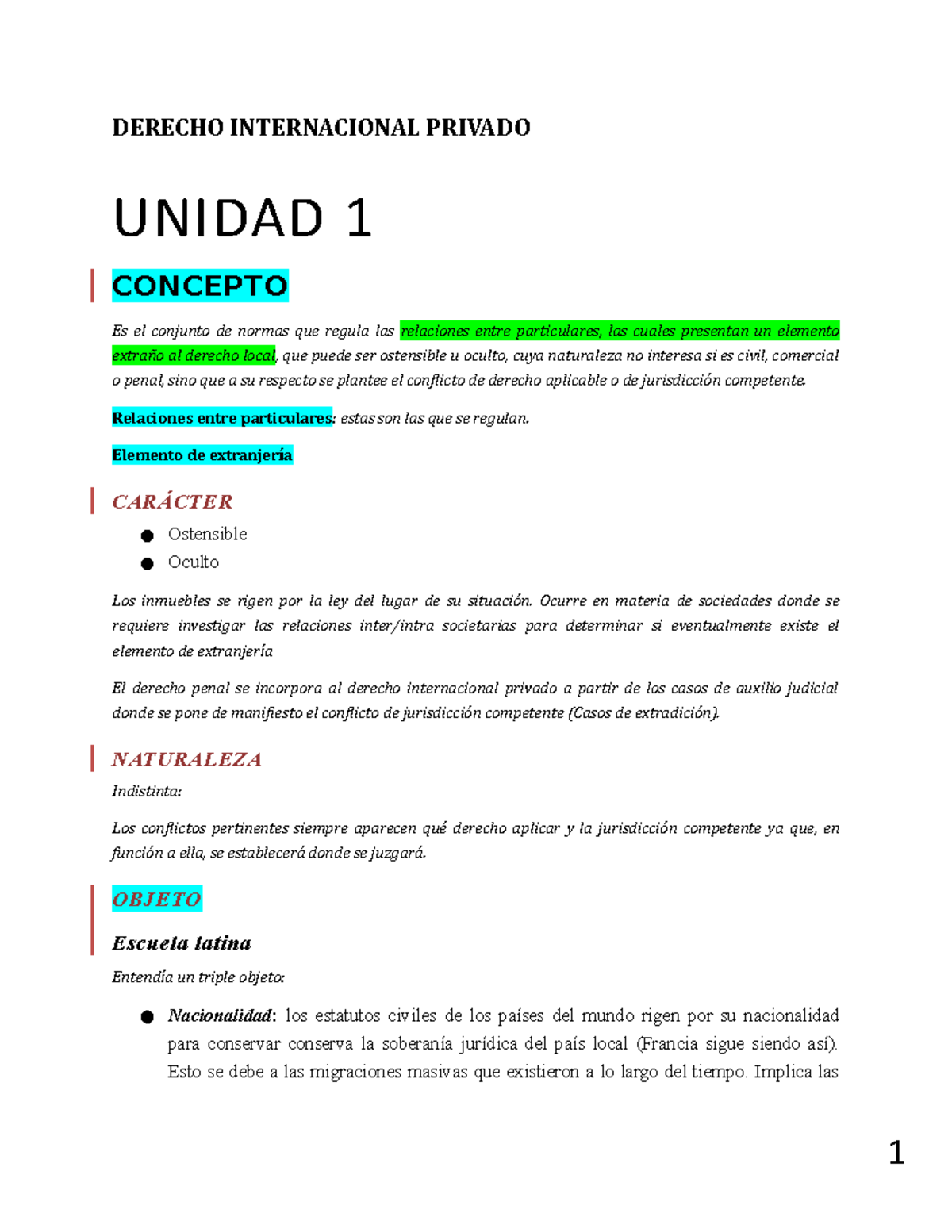 DIPr Juanse´s baby - PRIMER PARCIAL - DERECHO INTERNACIONAL PRIVADO UNIDAD 1 CONCEPTO Es el ...
