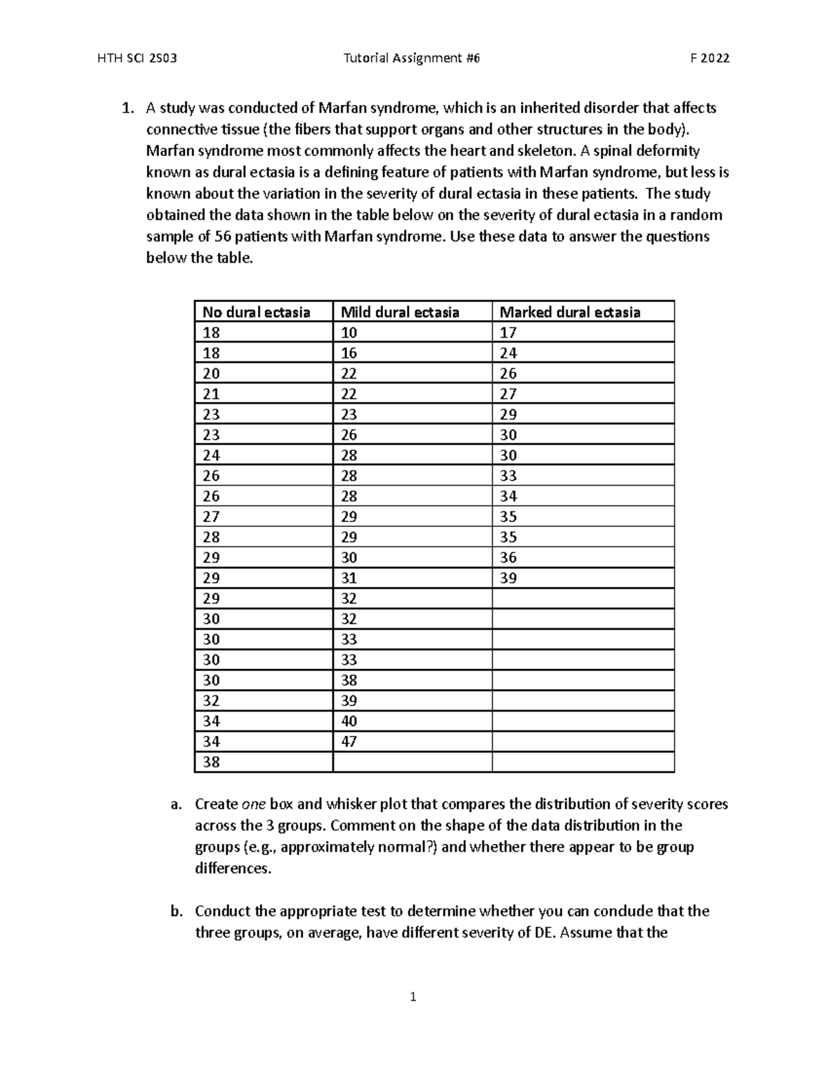 Tutorial Assign 6 - Anova 3 - HTH SCI 2S03 Tutorial Assignment #6 F 2022 A study was conducted ...