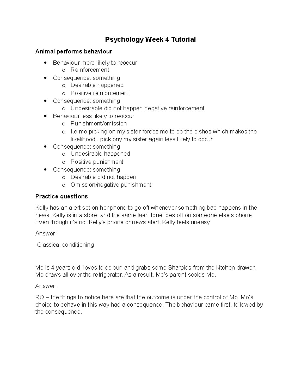 Psychology Week 4 Tutorial - Psychology Week 4 Tutorial Animal performs behaviour Behaviour more ...