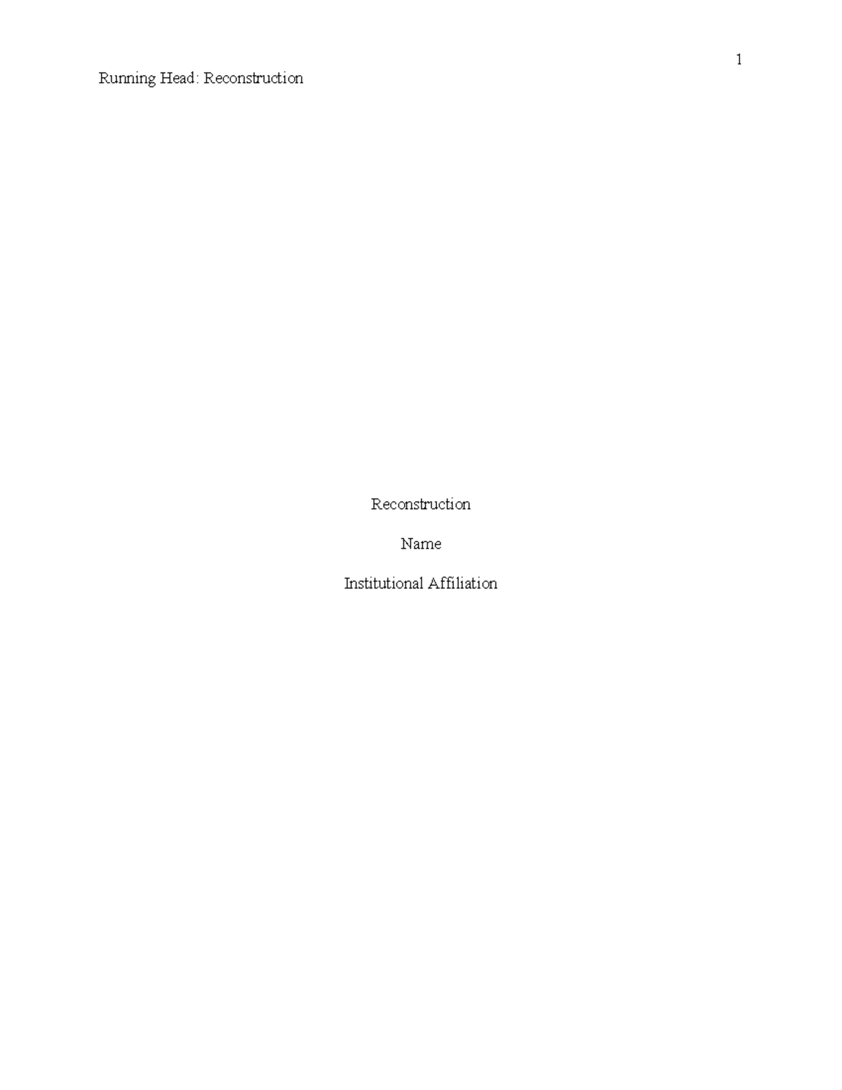 Reconstruction - Business - 1 Running Head: Reconstruction ...