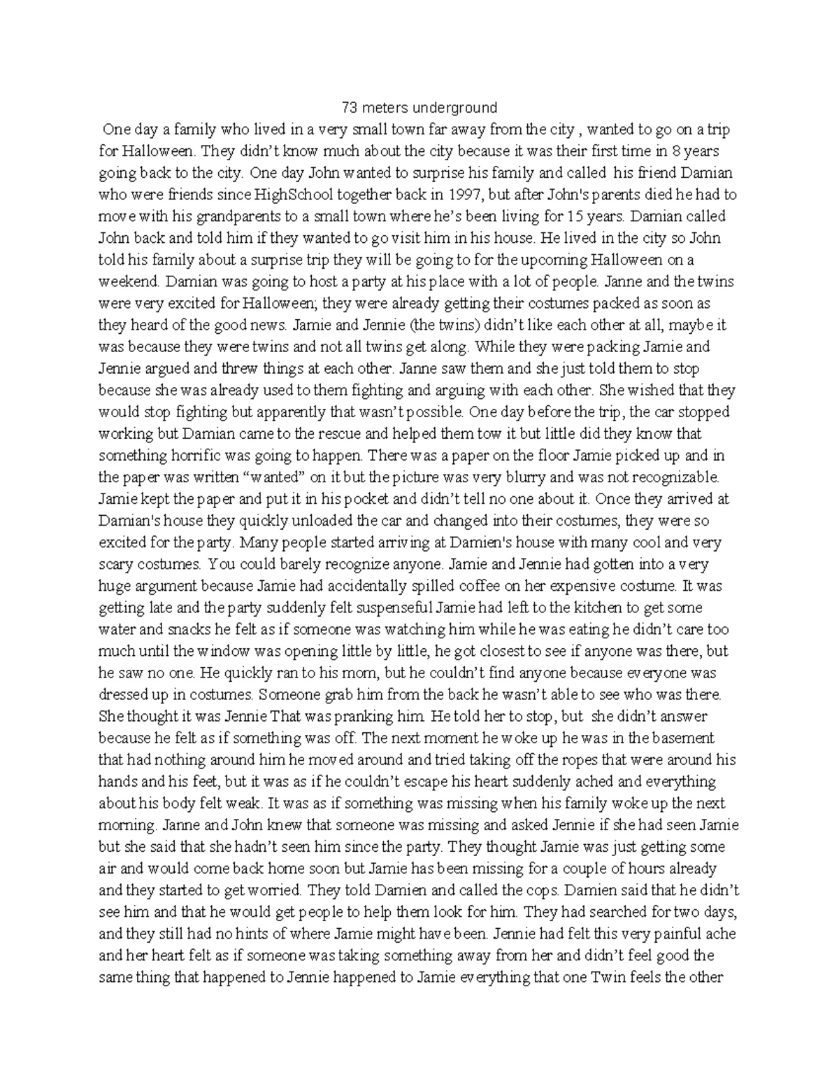 73 meters underground - 73 meters underground One day a family who ...