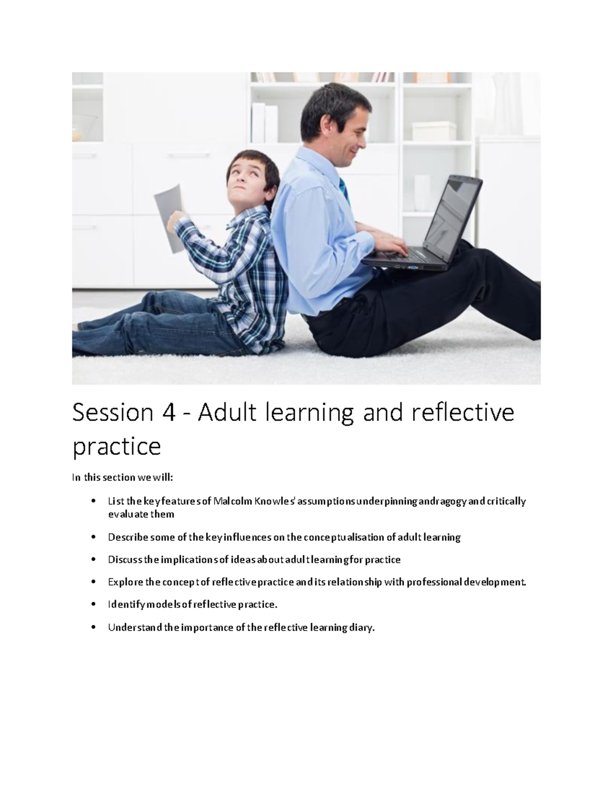 Session 4 - Adult learning and reflective practice - • Identify models ...