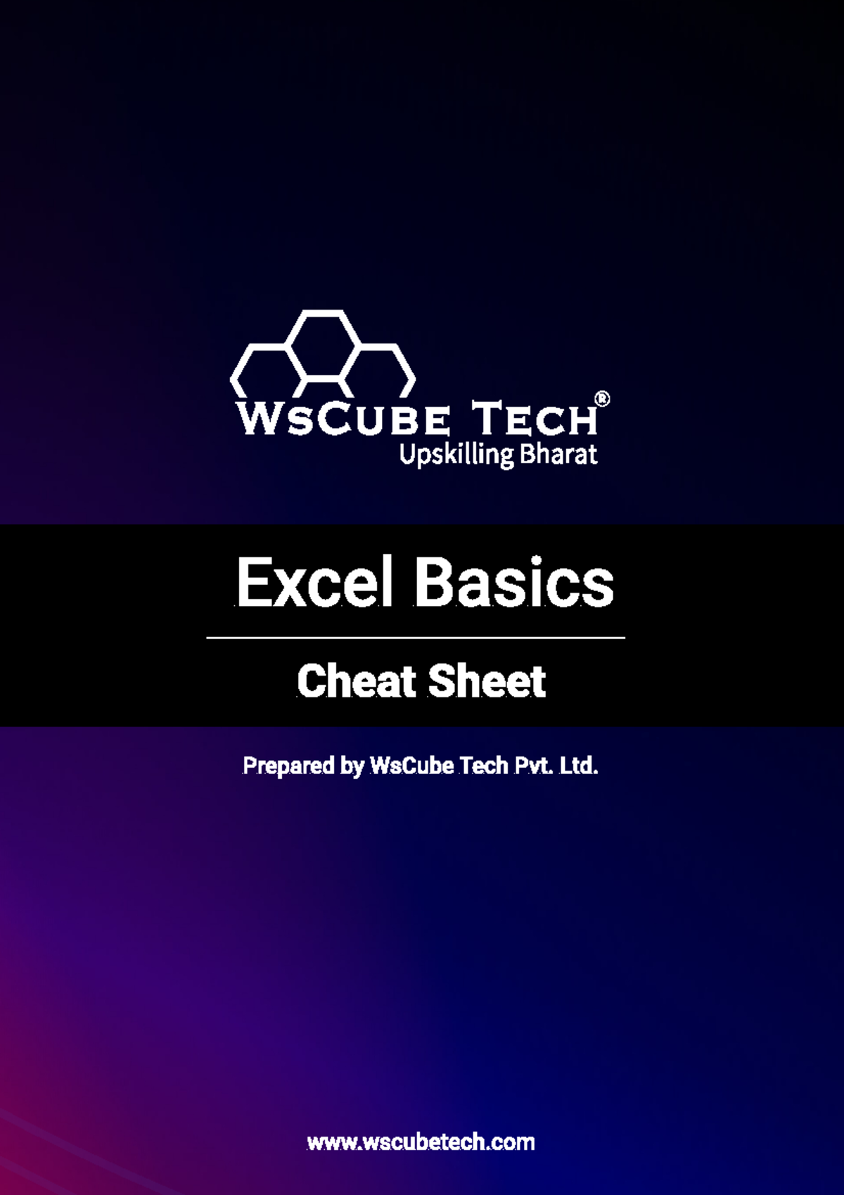 Excel Basic - Prepared by WsCube Tech Pvt. Ltd. Excel Basics Cheat Sheet Definitions This cheat ...