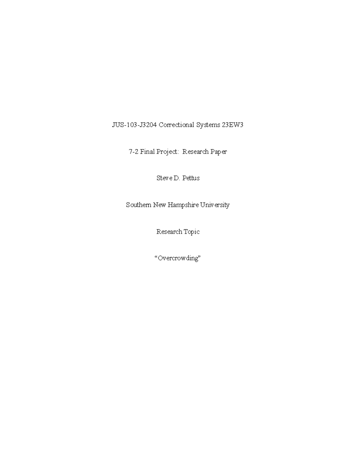 7 2 Final Project Research Paper - JUS-103-J3204 Correctional Systems ...