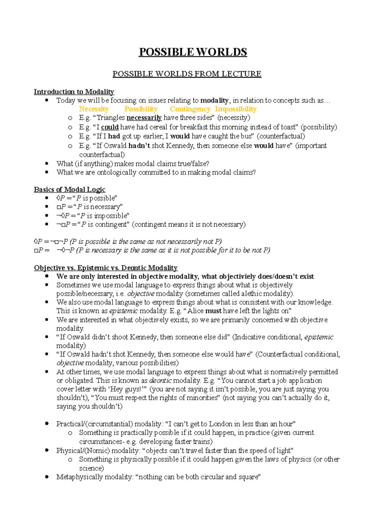 Possible worlds - POSSIBLE WORLDS POSSIBLE WORLDS FROM LECTURE Introduction to Modality Today we ...