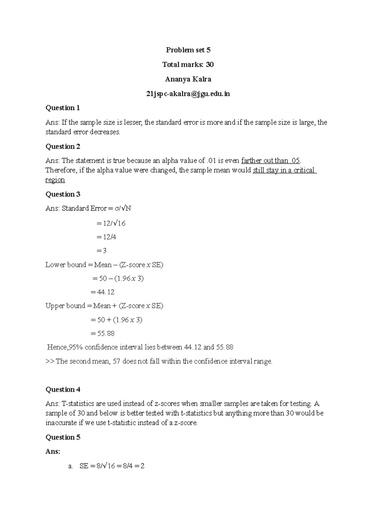 Problem SET 5 - questions - Problem set 5 Total marks: 30 Ananya Kalra 21jspc-akalra@jgu ...