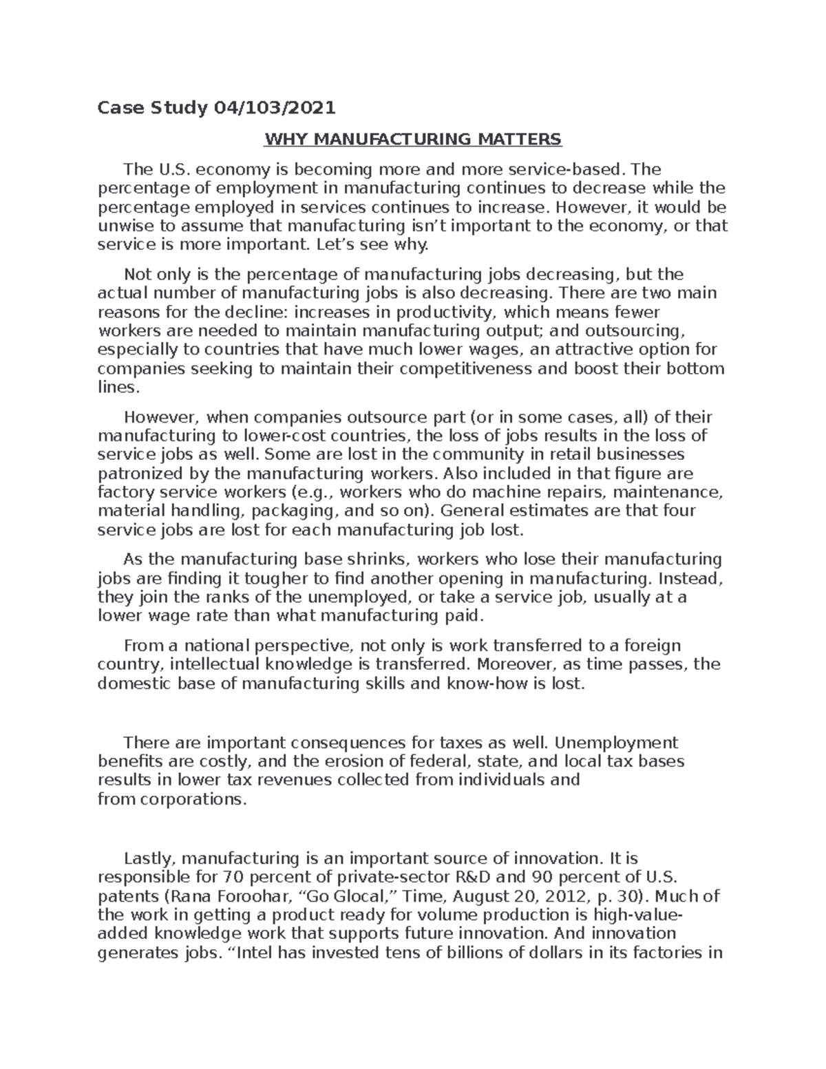 Operating management - Case Study 04/103/ WHY MANUFACTURING MATTERS The ...