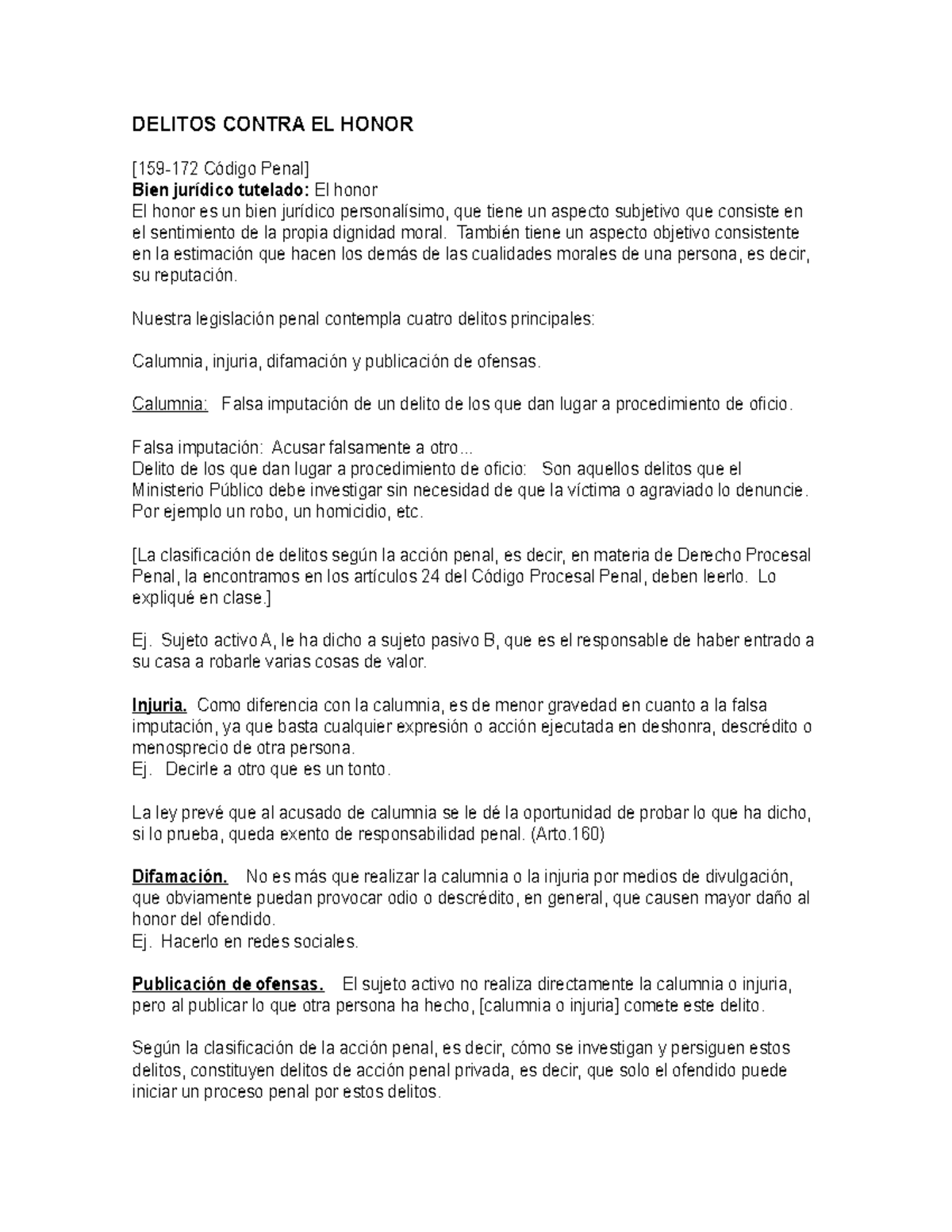 Delitos contra el Honor - DELITOS CONTRA EL HONOR [159-172 Código Penal] Bien jurídico tutelado ...