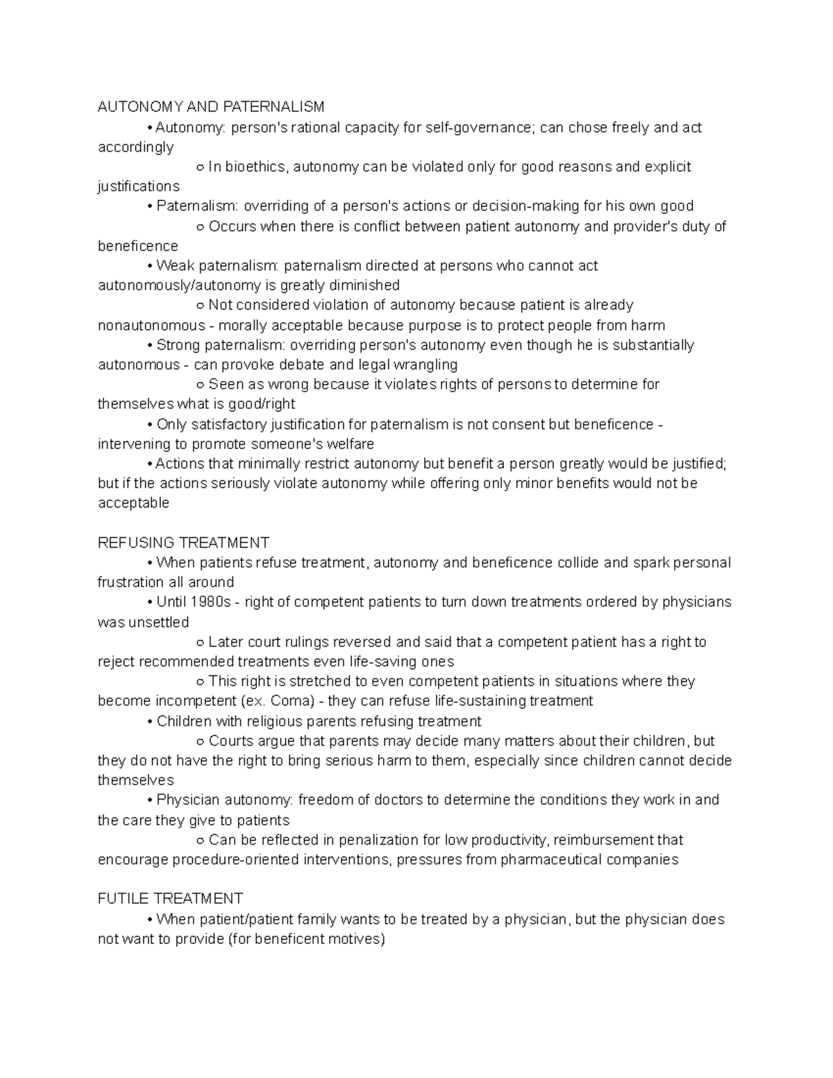 Bioethics Chapter 3 Notes - AUTONOMY AND PATERNALISM Autonomy: person's ...