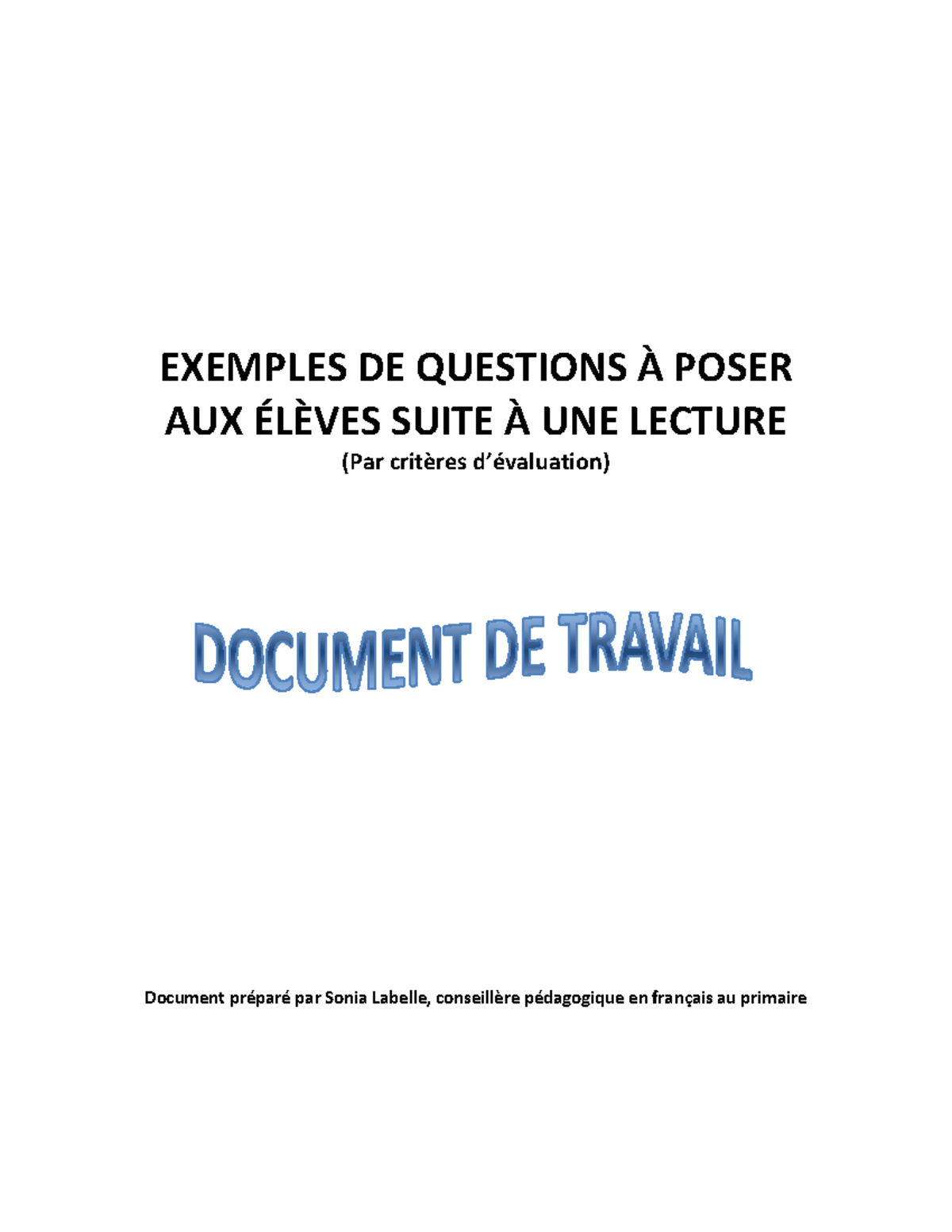 Exemples de question par critères de lecture - EXEMPLES DE QUESTIONS À ...