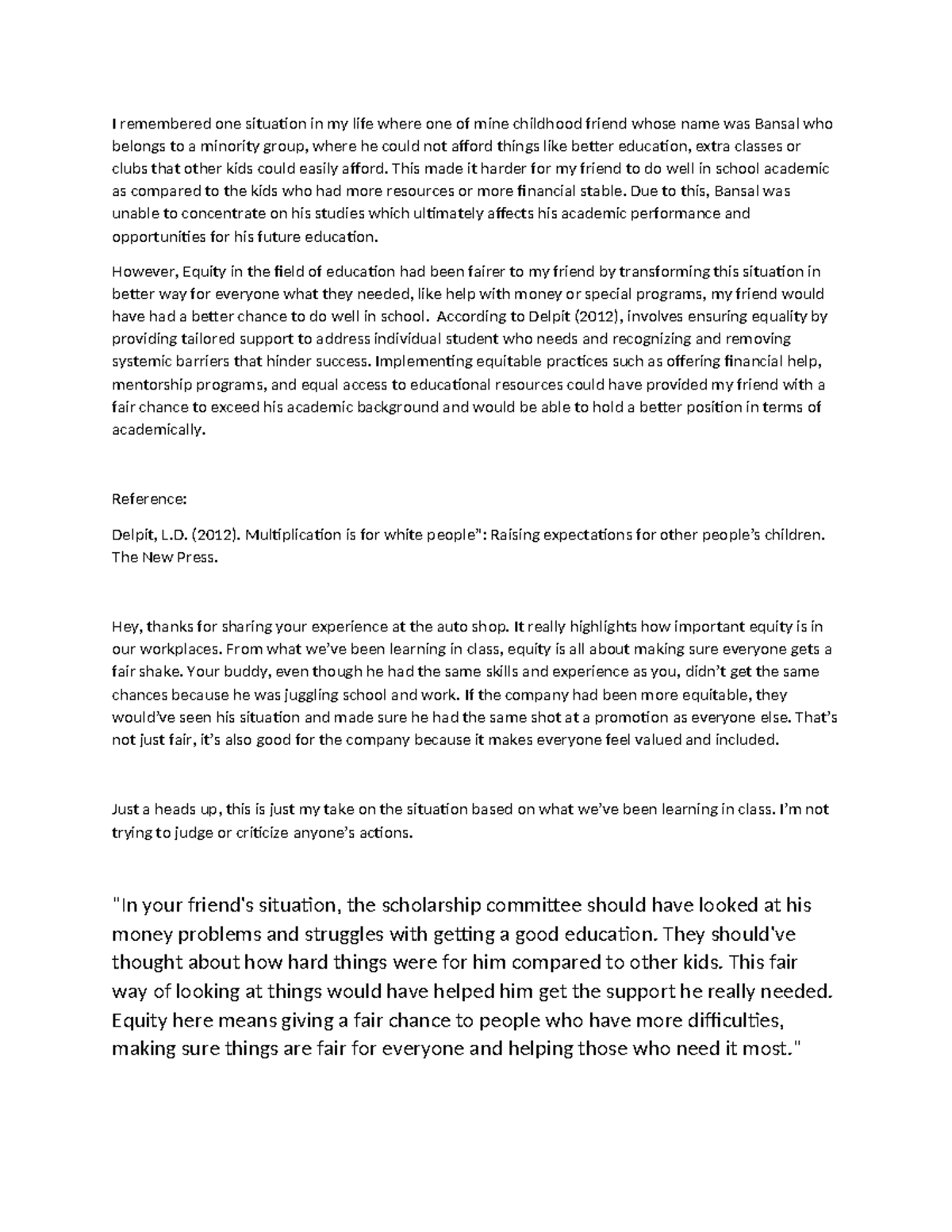 Equity and equality Gned Assignment - I remembered one situation in my ...