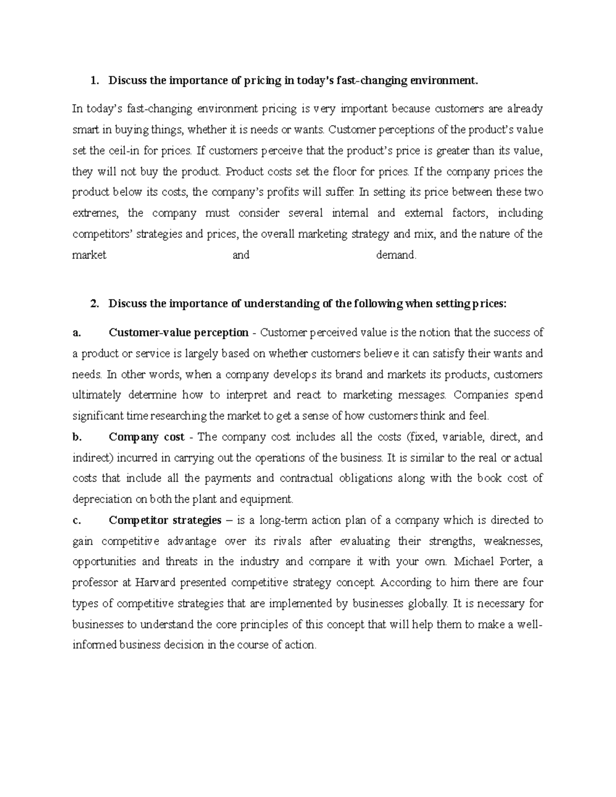 Discuss the importance of pricing in today's fast-changing environment ...