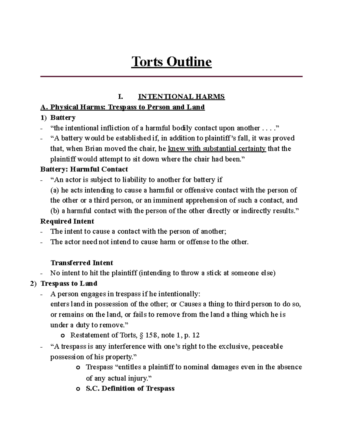Torts I Outline - Torts Outline I. INTENTIONAL HARMS A. Physical Harms ...