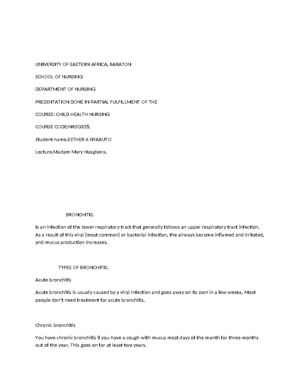 Bronchitis.-WPS Office - UNIVERSITY OF EASTERN AFRICA, BARATON SCHOOL ...