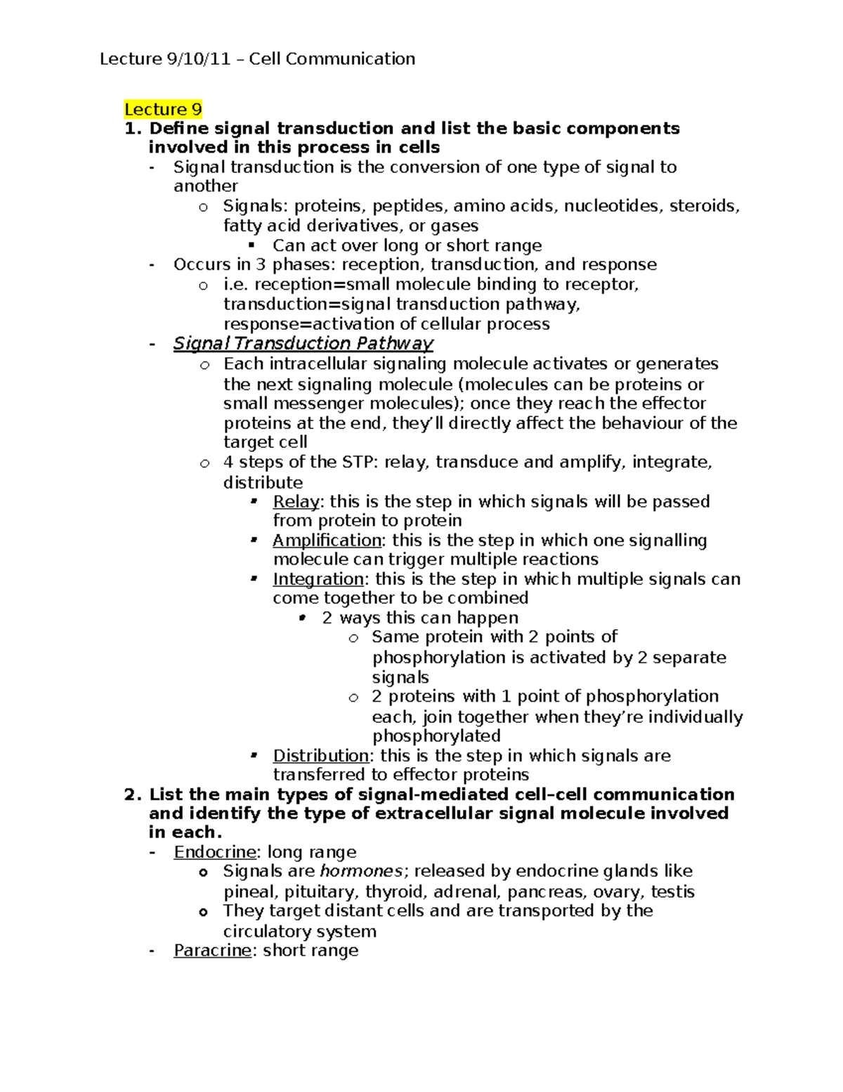 Lecture 9,10,11 - Learning Objectives - Lecture 9 Define signal transduction and list the basic ...