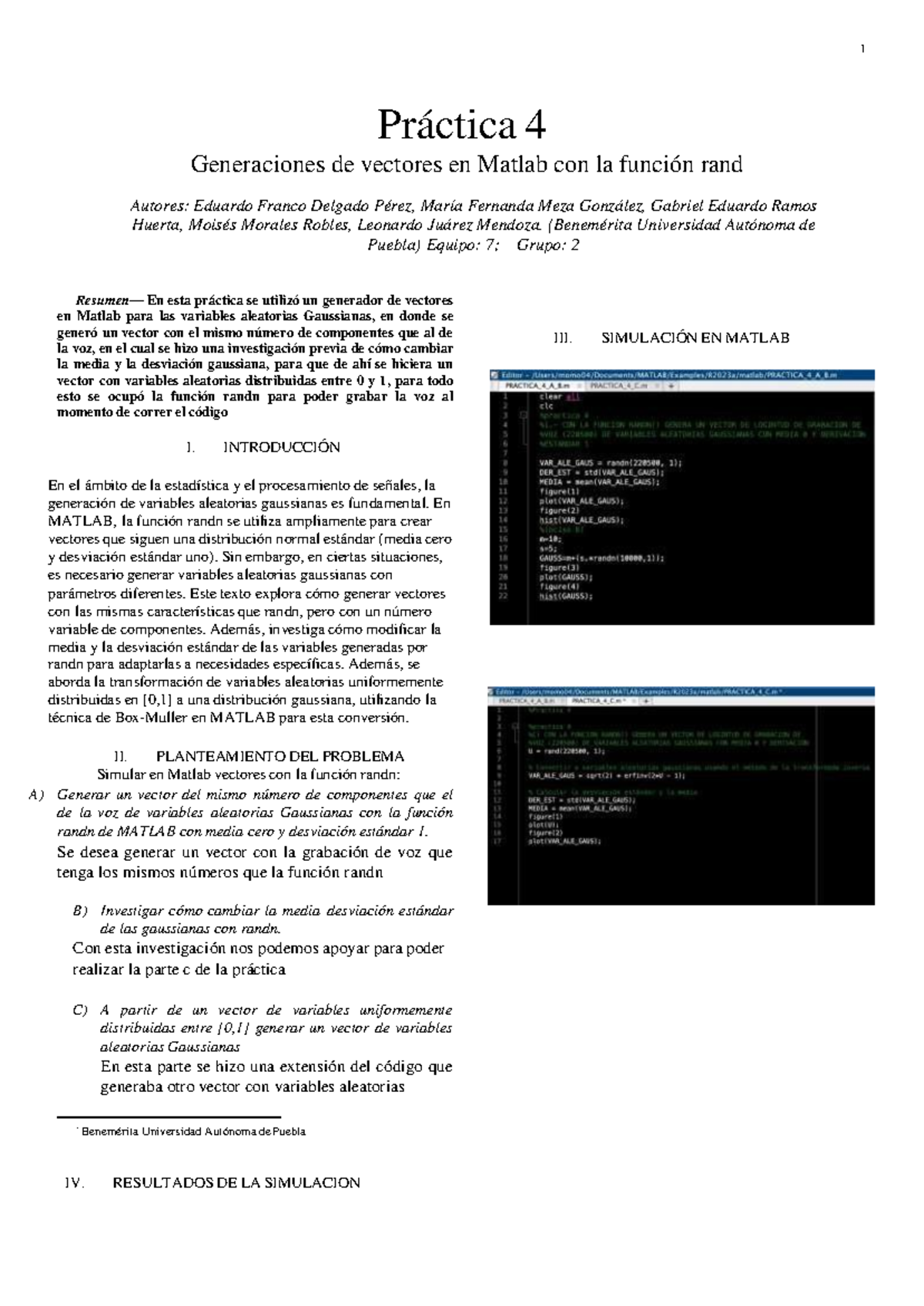 Práctica 4 equipo 7 - Práctica 4 Generaciones de vectores en Matlab con la función rand Autores ...