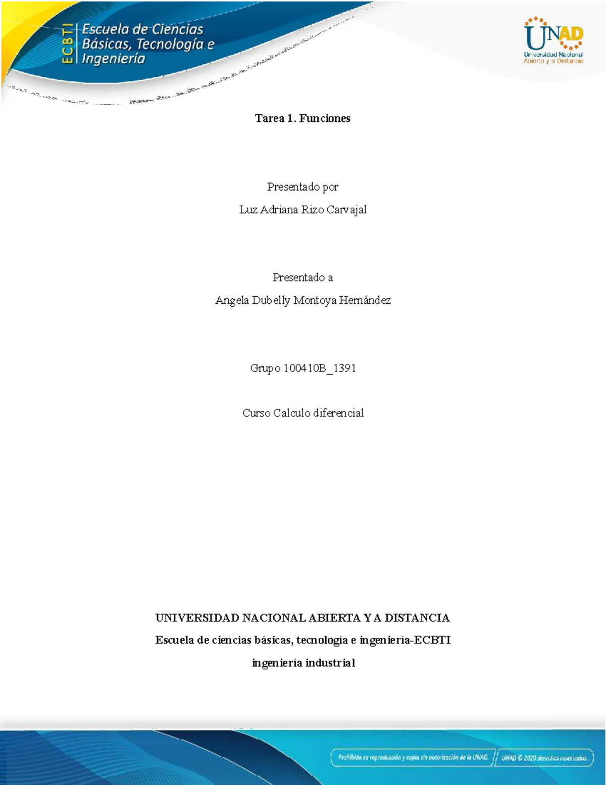 Grupo 1391 Luz Adriana Rizo Carvajal - Tarea 1. Funciones Presentado ...