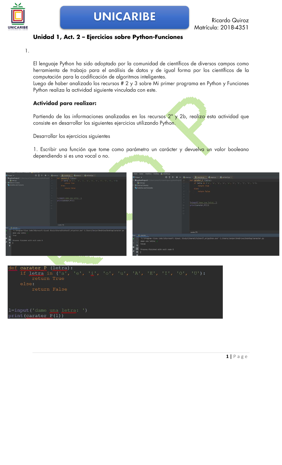 preguntas Sobre-Python-Funciones Act2 - Ricardo Quiroz Matrícula: 2018 ...