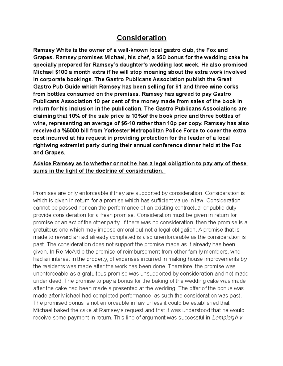 Consideration (Contract) - Consideration Ramsey White is the owner of a ...