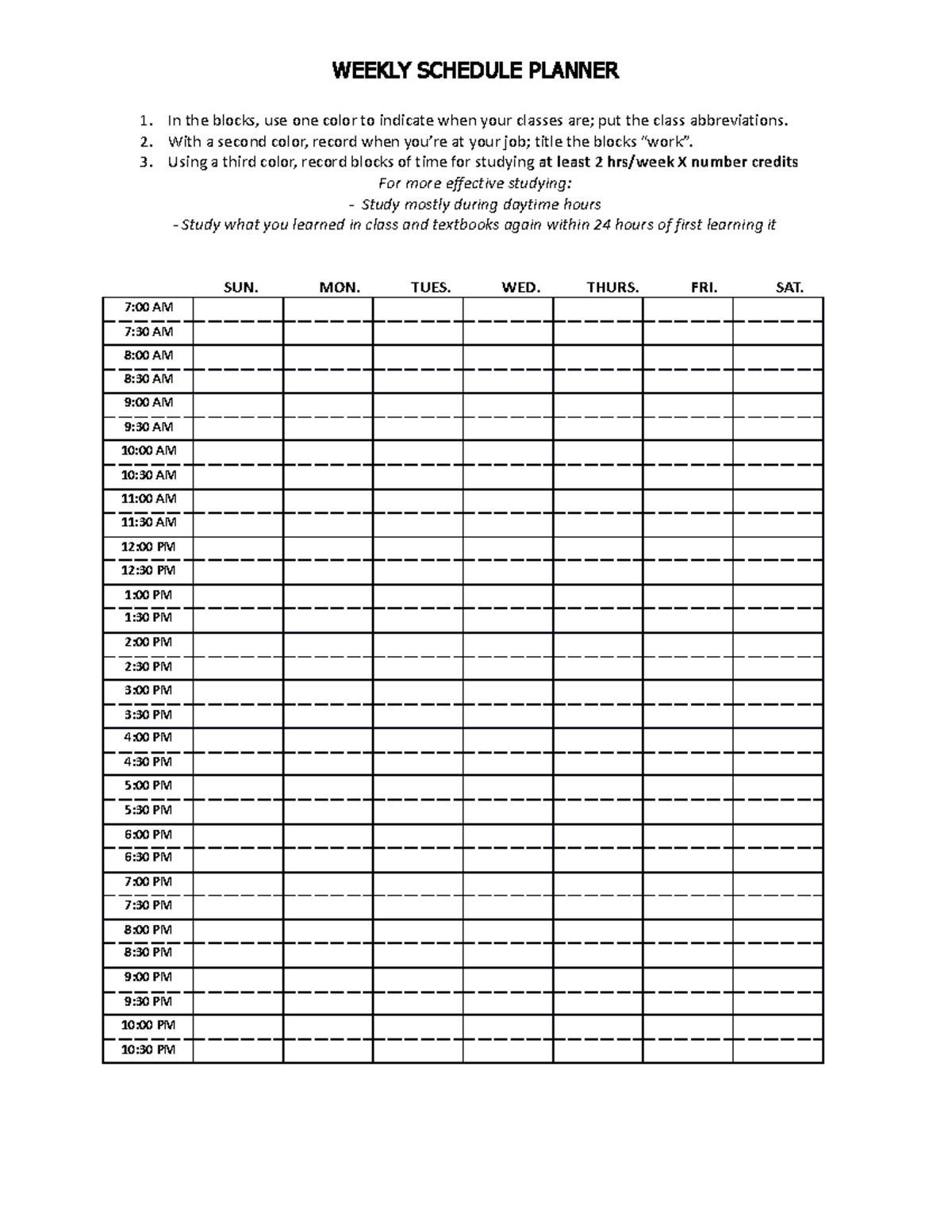 Weekly Schedule Planner - WEEKLY SCHEDULE PLANNER 1. In the blocks, use ...