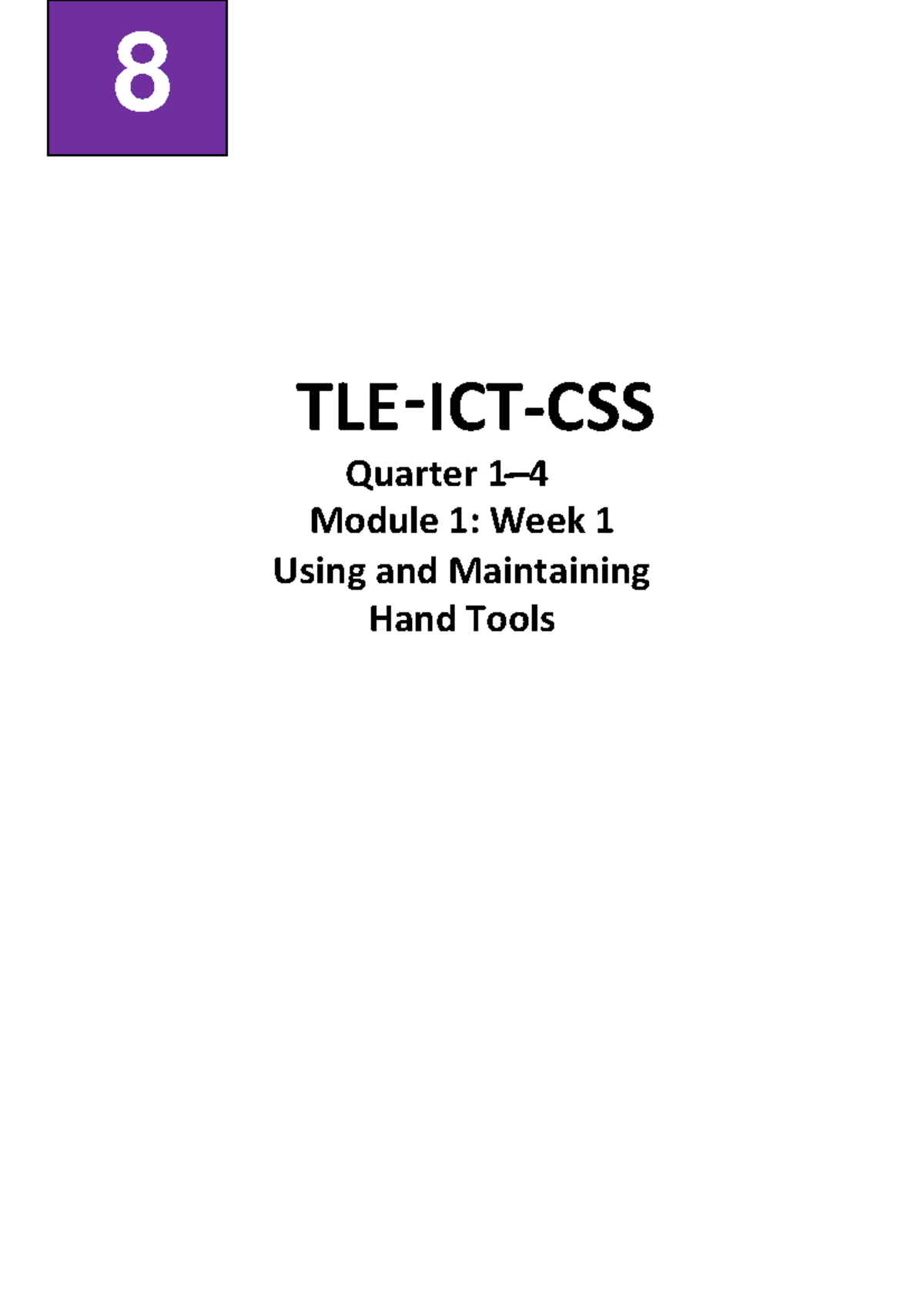 Grade 7 Q1-4 W1 Hand Tools-converted - 7 TLE -ICT-CSS Quarter 1-– 4 Module 1: Week 1 Using and ...
