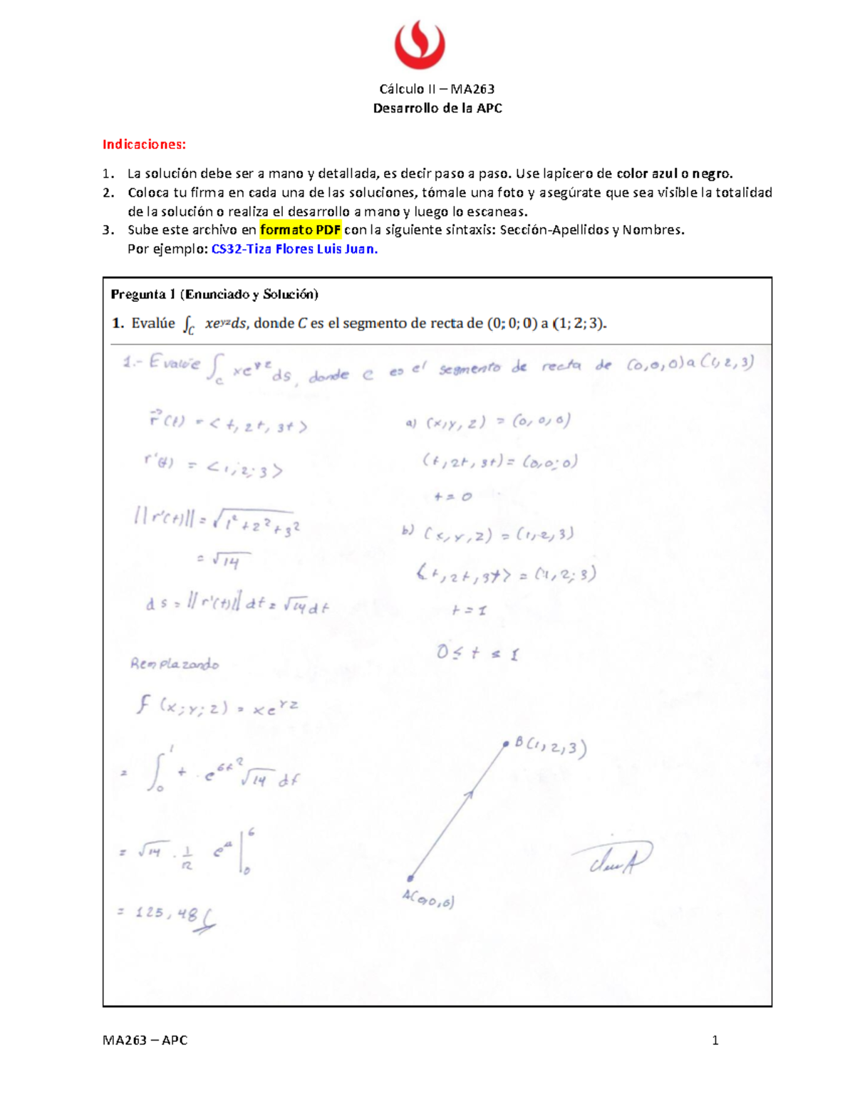 Apropiación de contenido-APC3-Calculo 2 - Cálculo II – MA26 3 Desarrollo de la APC Indicaciones ...
