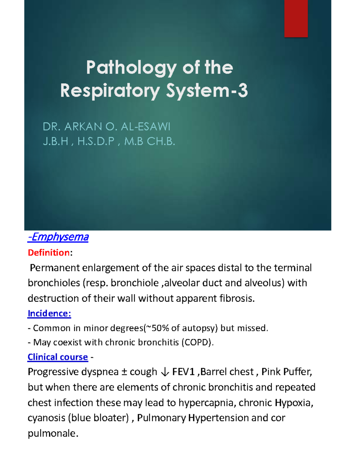 Pathology of the Respiratory System-3 - ARKAN O. AL-ESAWI J.B , H.S.D ...