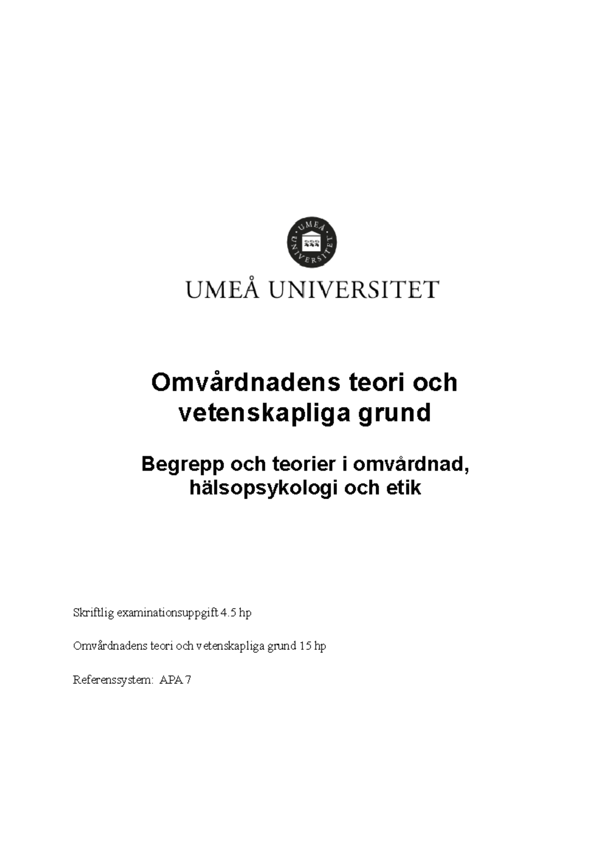 Exempel på upplägg av uppgiften Bärande begrepp T2 HT23 - Omvårdnadens ...