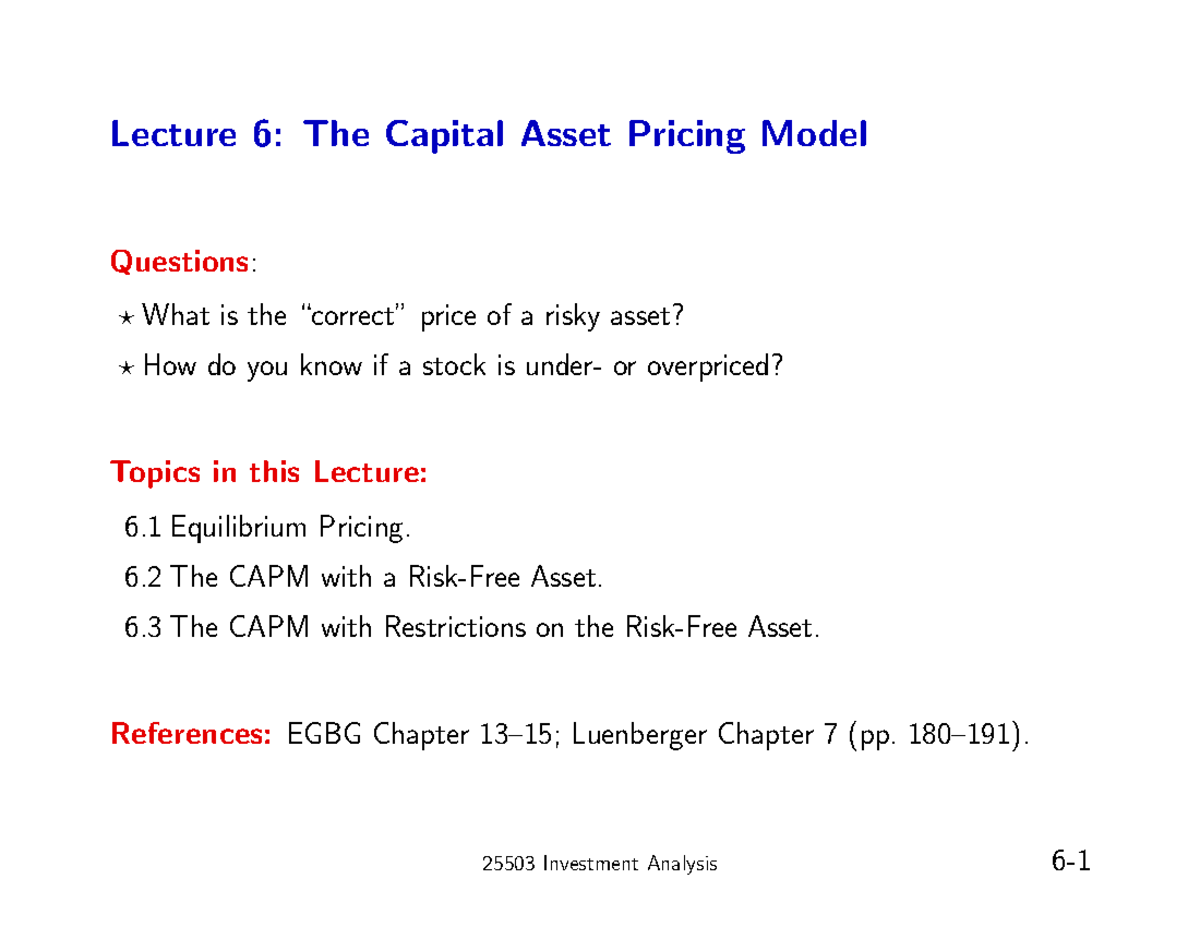 Lecture 6-Slides - The Capital Asset Pricing Model - Lecture 6: The ...