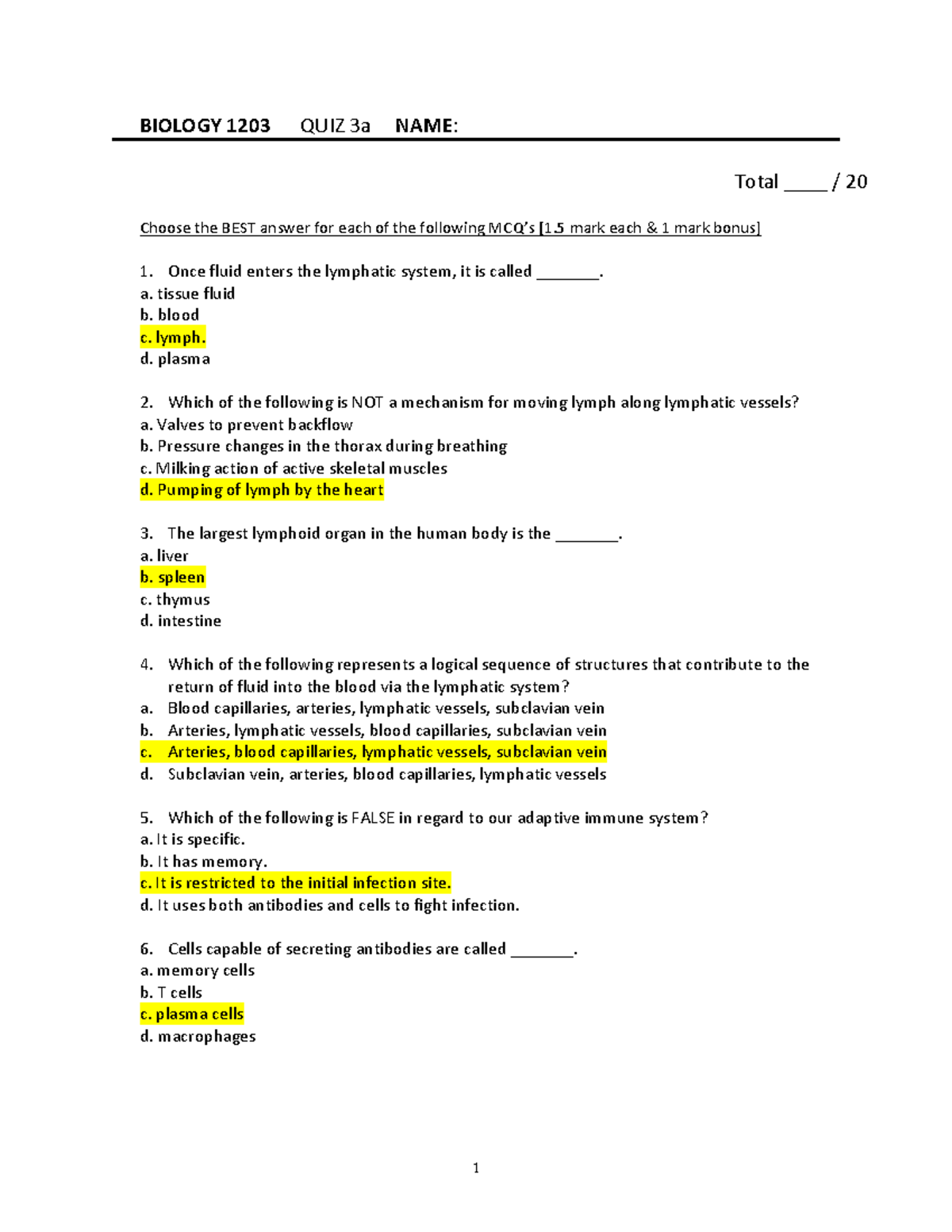 biol 1203 quiz3 - 1 BIOLOGY 1203 QUIZ 3a NAME: Total ____ / 20 Choose ...