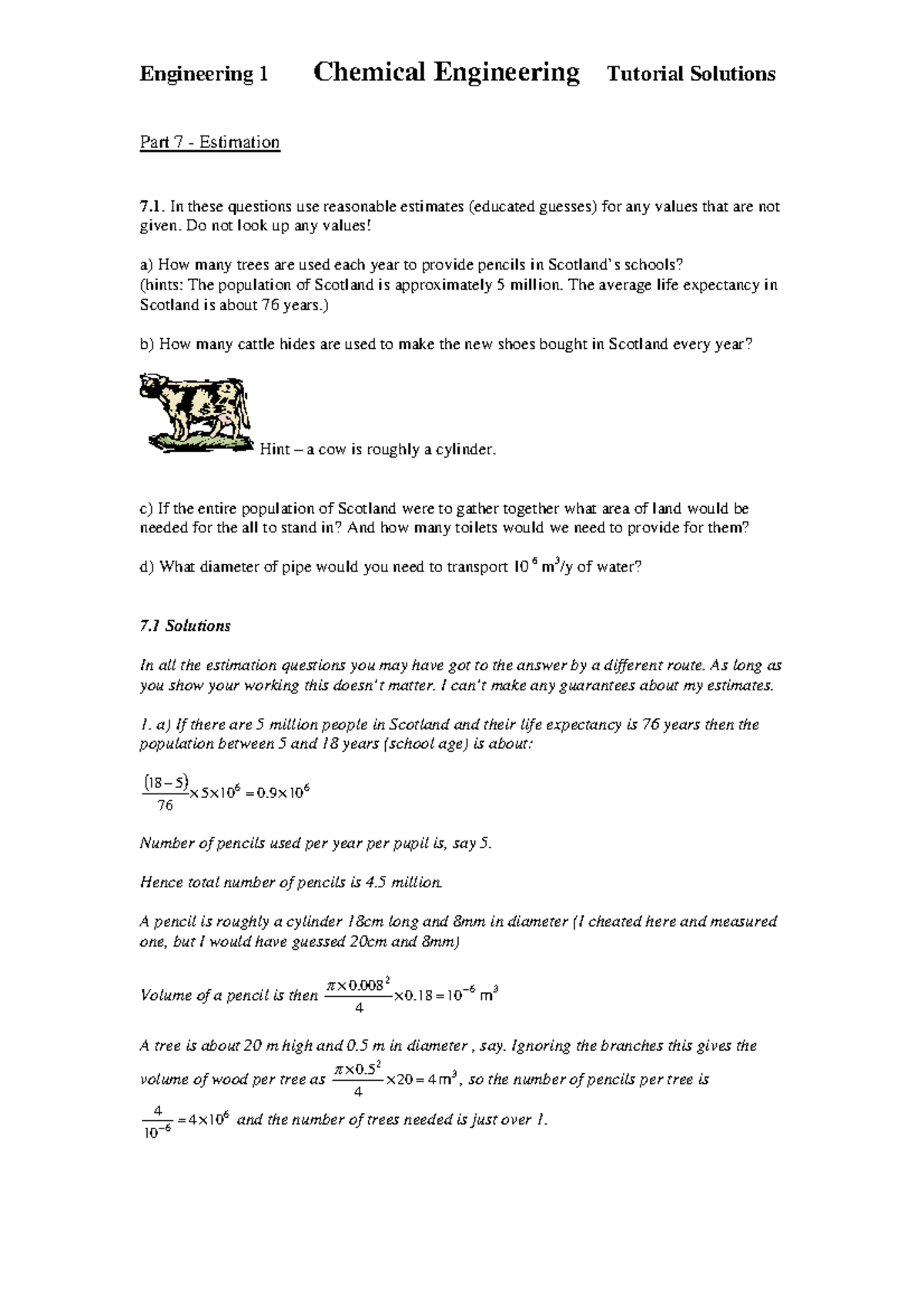 Tutorial Solutions P4 - Part 7 - Estimation In these questions use ...