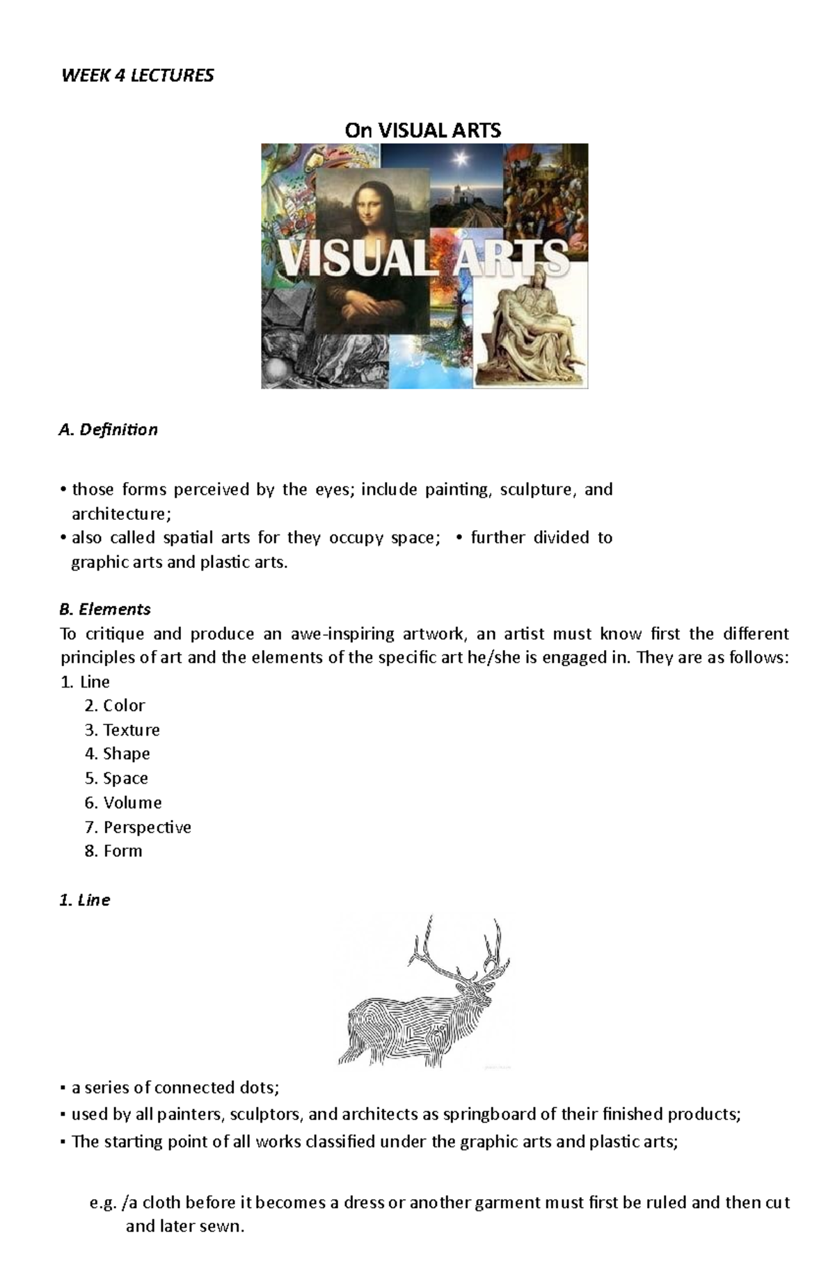 Wk 4 AAP 101 - Lecture - WEEK 4 LECTURES On VISUAL ARTS A. Definition ...