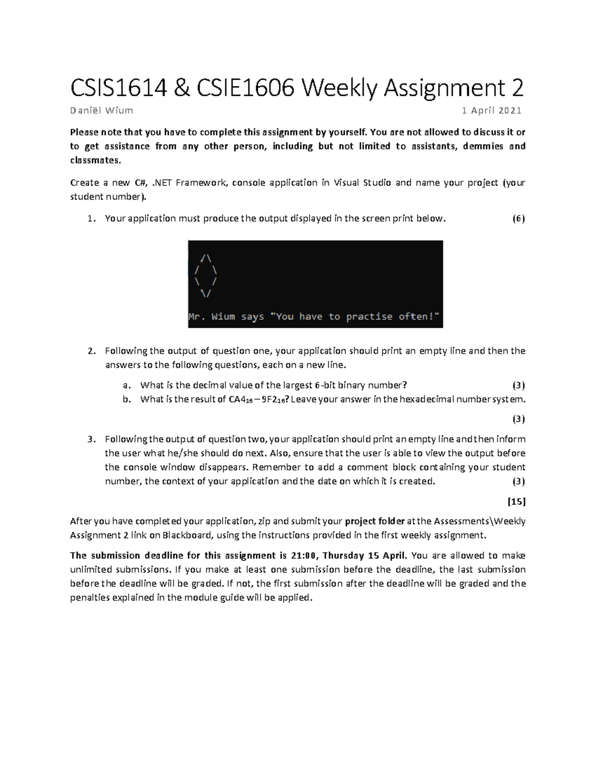 Weekly Assignment 2 - Asssignment work for programming and problem solving from university of ...