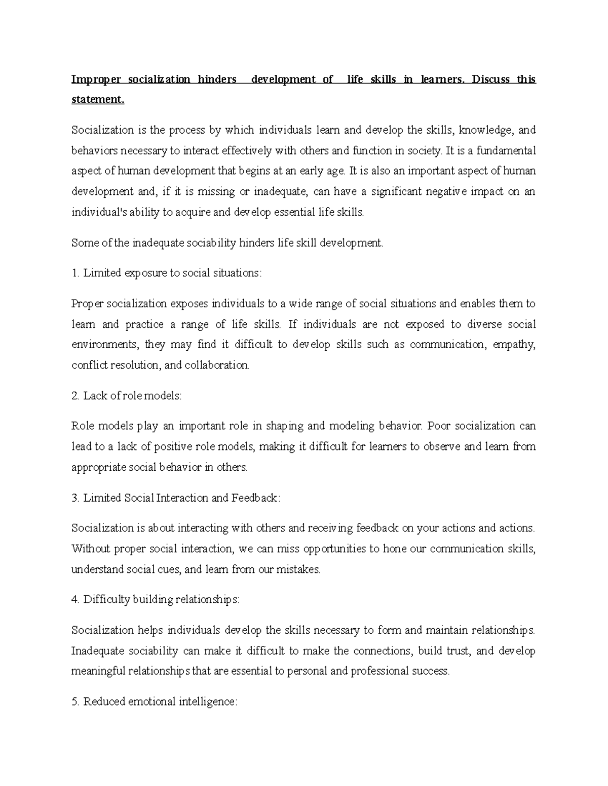 LIFE Skill CAT 1 AND 2 - Improper socialization hinders development of ...