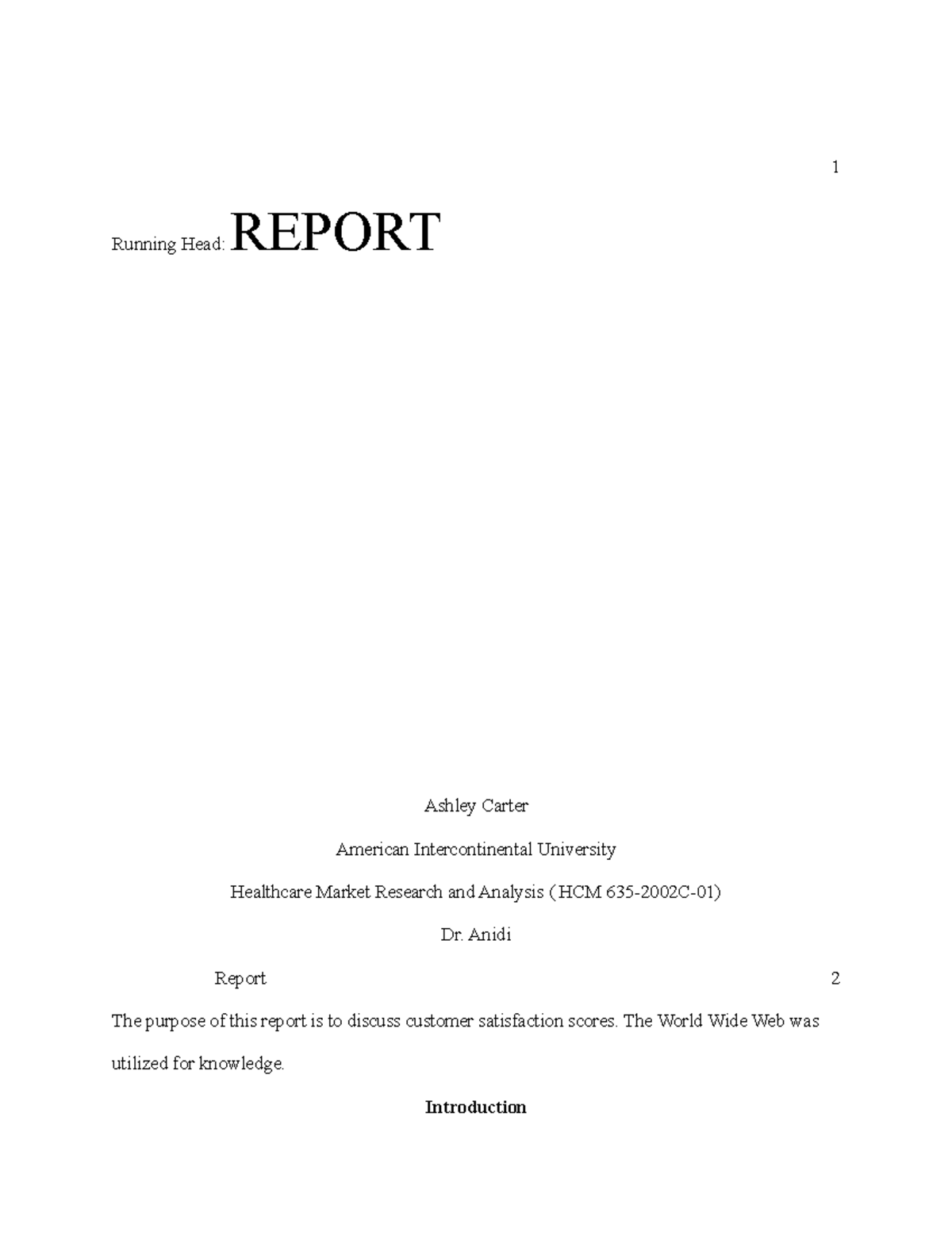 Report 2020 - 1 Running Head: REPORT Ashley Carter American ...