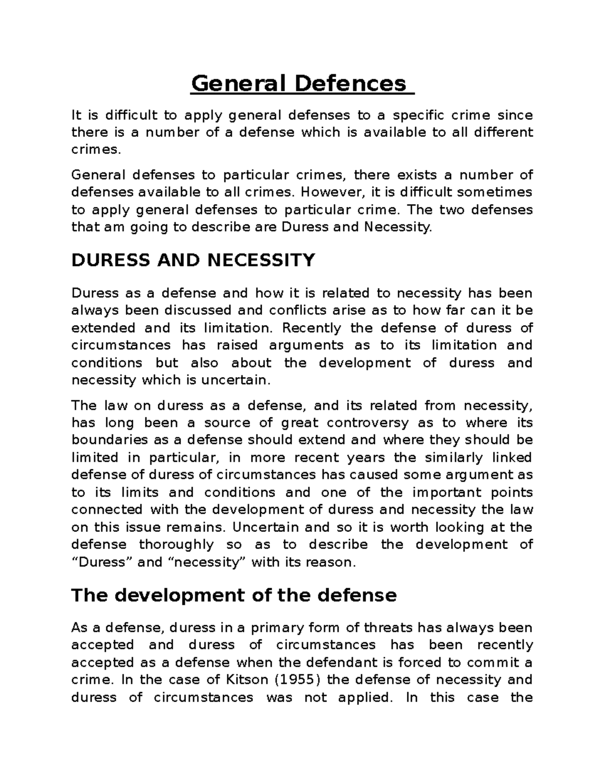 General Defences - General defenses to particular crimes, there exists ...