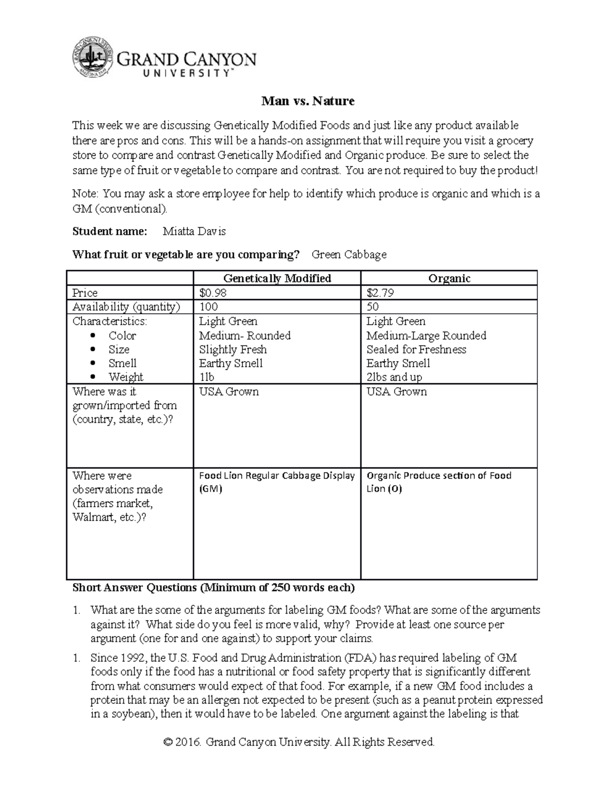 BIO 220 RS Manvs Nature Mia - Man vs. Nature This week we are ...