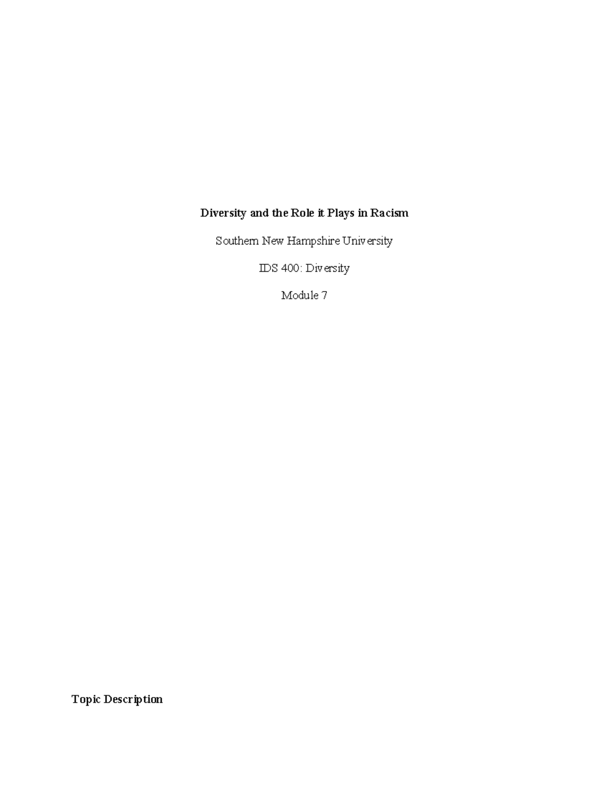 IDS 400 Module 7 Final - Diversity and the Role it Plays in Racism ...