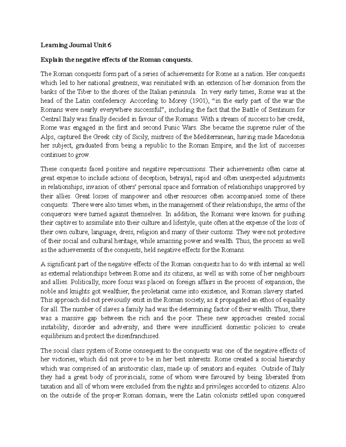 Learning Journal Unit 6 - The Roman conquests form part of a series of ...